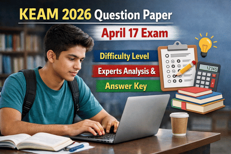 KEAM 2026 Question Paper Analysis April 17 (OUT) LIVE Updates: Exam ...