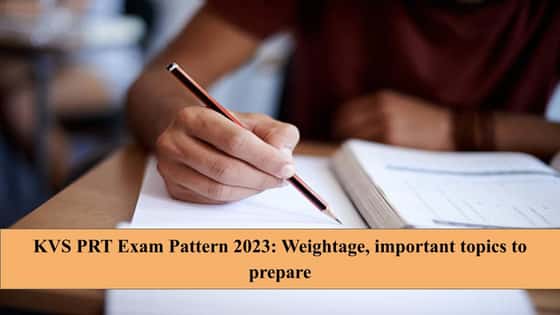 KVS PRT Exam Pattern 2023: Weightage, important topics to prepare ...