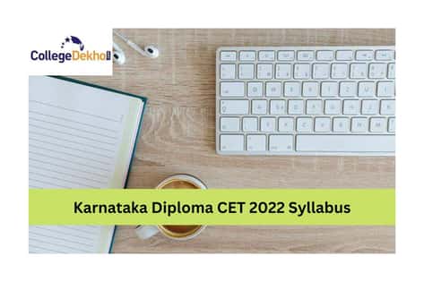 Karnataka Diploma CET 2022 Syllabus Released: Download PDF | CollegeDekho