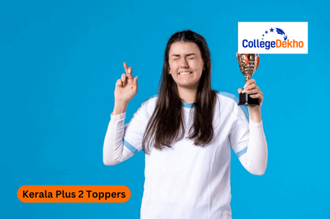 Kerala Plus 2 Toppers 2024 - Check Kerala Class 12th Toppers, Pass ...