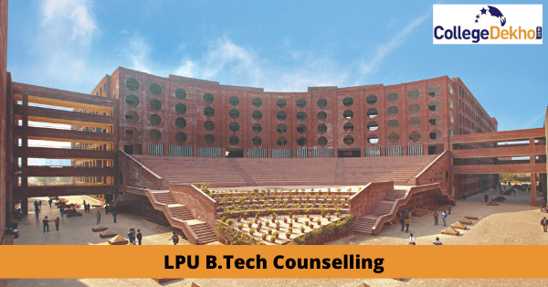 LPU B.Tech Counselling 2023 - Dates (Out), Merit List, Selection ...