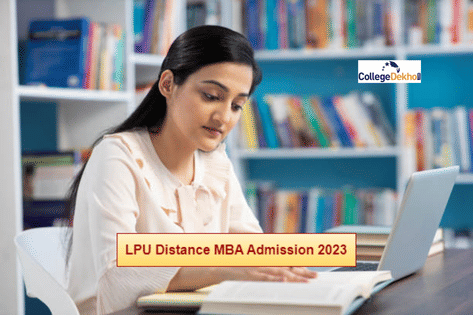 LPU Distance MBA Admission 2024 - Dates, Eligibility, Specializations ...