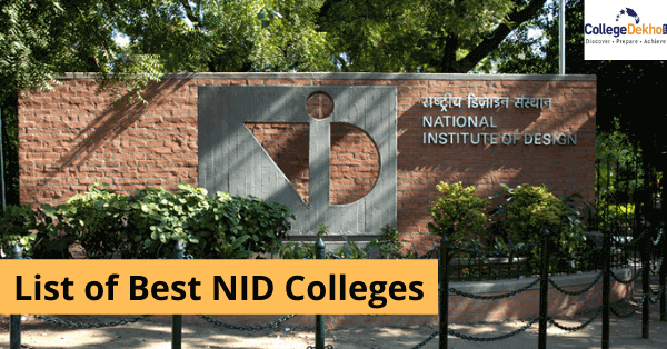 List of Best NID Colleges: Fees, Eligibility, Courses | CollegeDekho