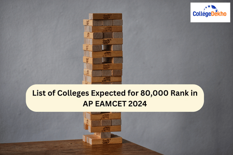 List of Colleges Expected for 80,000 Rank in AP EAMCET 2024 | CollegeDekho