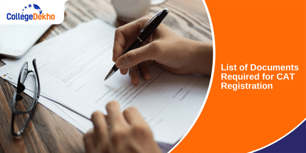 List of Documents Required for CAT 2025 Registration: Photo ...