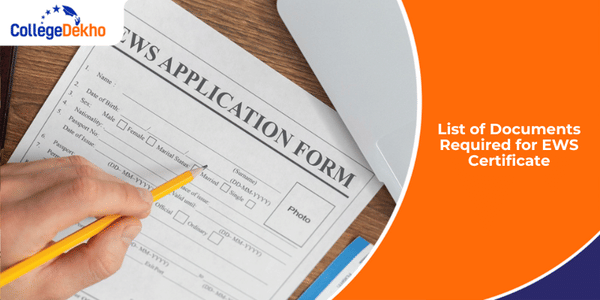 List of Documents Required for EWS Certificate | CollegeDekho