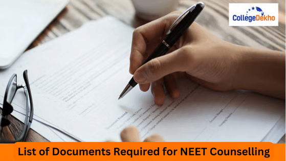 List of Documents Required for NEET 2025 Counselling | CollegeDekho