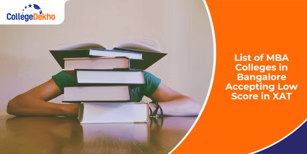 List of MBA Colleges in Bangalore Accepting Low Score in XAT 2026 ...