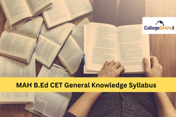 MAH B.Ed CET 2024 Syllabus (PDF Download) - Check Subejct-Wise Topics Here