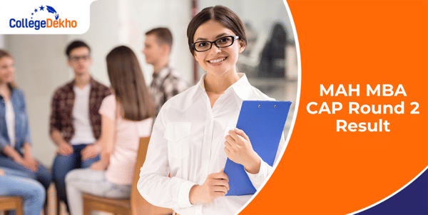 MAH MBA CAP Round 2 Result 2024 (Out): Date and Time, Direct Link ...