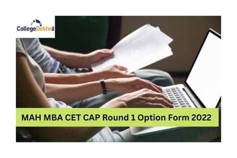 MAH MBA CET CAP Round 1 Option Form 2022 Released: Last date, Important ...