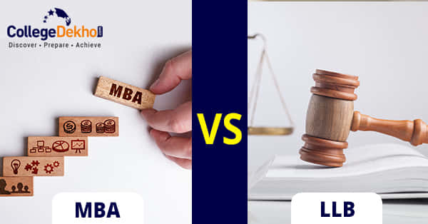 MBA vs LLB: Which One is Best Option? Scope, Career Prospects, Jobs ...