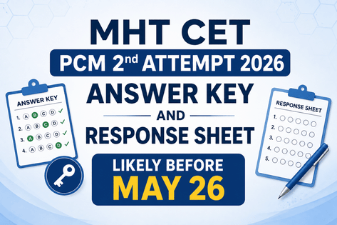MHT CET PCM 2nd Attempt 2026 Answer Key and Response Sheet likely ...