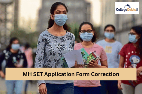 MH SET 2022 Application Form Correction Started: Check Details That Can ...