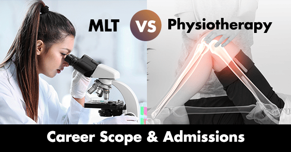 MLT vs Physiotherapy: Which is the Best Option After 12th? | CollegeDekho
