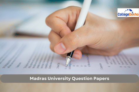 Madras University Question Papers: PDF Download Links | CollegeDekho