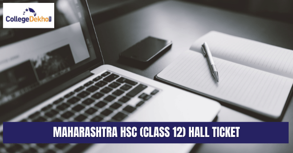 Maharashtra HSC (Class 12) Hall Ticket 2022 Released: Direct Link to ...