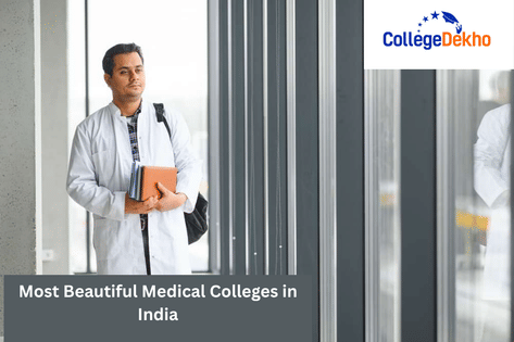 Most Beautiful Medical College in India: Key Features, Courses Offered ...