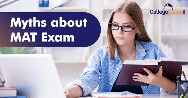 10 Myths About MAT and The Truths Behind Them | CollegeDekho