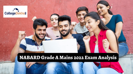 NABARD Grade A Mains 2022 Exam Analysis and Question Paper | CollegeDekho