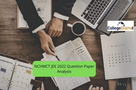 NCHMCT JEE 2022 Question Paper Analysis (Out), Answer Key, Solutions ...