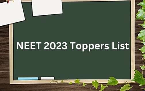 NEET 2023 Toppers List (Out) - Name, AIR, Marks, State-Wise & Category ...
