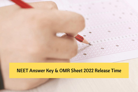 NEET 2022 Answer Key & OMR Sheet Release Time: Expected by 1 AM or ...