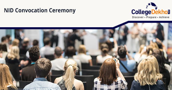 NID Ahmedabad 40th Convocation Ceremony Date Announced | CollegeDekho
