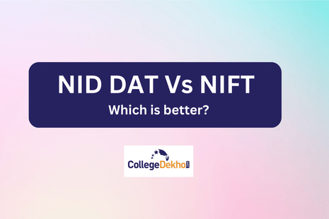 NID DAT Vs NIFT | CollegeDekho