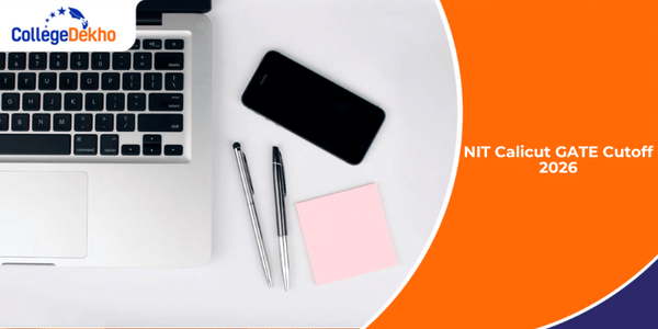 NIT Calicut GATE Cutoff 2026 | CollegeDekho
