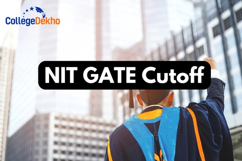 NIT GATE Cutoff 2026 - Check Previous Years' Cutoff, MTech Admission ...
