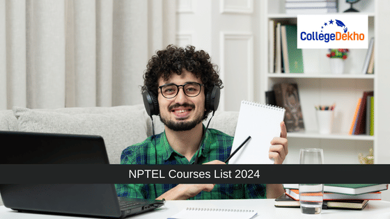 NPTEL Courses List 2024 | CollegeDekho