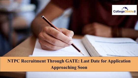 NTPC Recruitment Through GATE: Last Date for Application Approaching ...