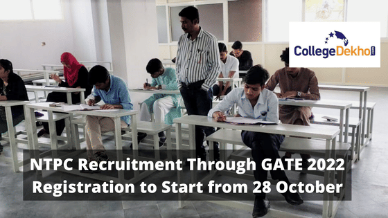 NTPC Recruitment Through GATE 2022 Registration to Start from 28 ...
