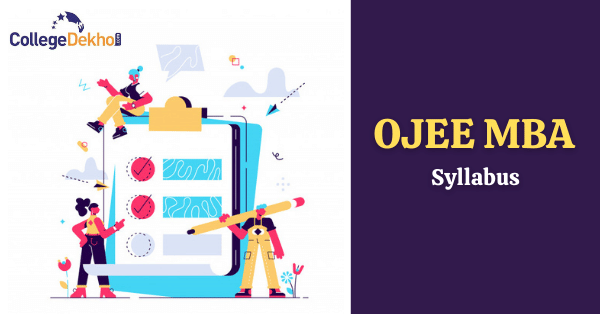 OJEE 2024 MBA Syllabus: Subject/ Section-Wise Syllabus | CollegeDekho