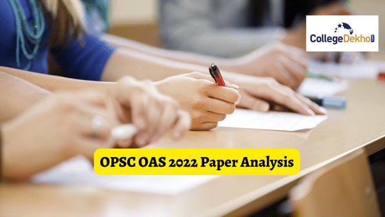 OPSC OAS 2022 Paper Analysis | CollegeDekho