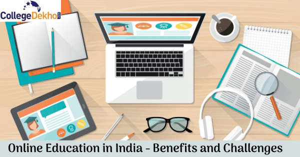 Online Education in India: Check Benefits and Challenges of e-Learning ...