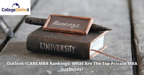 Outlook Icare Mba Rankings What Are The Top Private Mba Institutes
