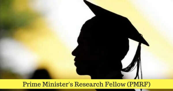 Registrations for Prime Minister’s Research Fellowship (PMRF) Begins ...