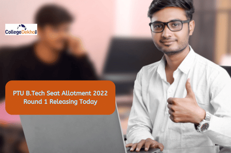 PTU B.Tech Counselling 2022 Seat Allotment Result Round 1 Releasing ...