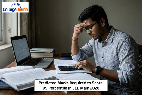 Predicted Marks Required to Score 99 Percentile in JEE Main 2026 ...