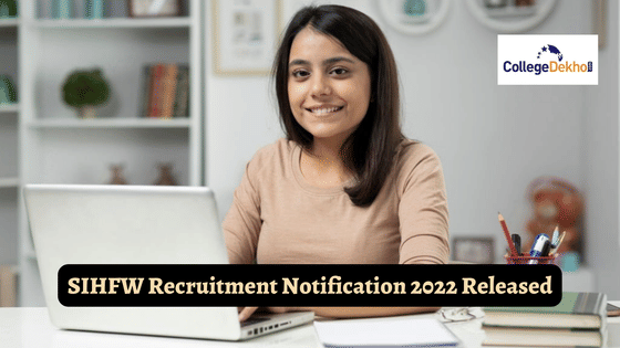 SIHFW Recruitment Notification 2022 Released for More Than 3000 ...