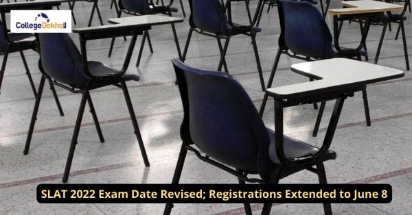 SLAT 2022 Exam Date Revised; Registrations Extended Until June 8 ...