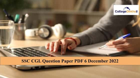 SSC CGL 6 December 2022 Question Paper (Available): Download Solutions ...