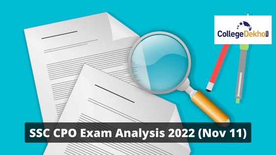 SSC CPO Exam Analysis 2022 (Nov 11): Subject-wise Paper Analysis, Good ...