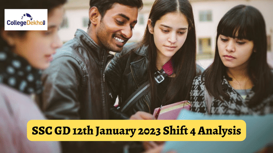 SSC GD 12th January 2023 Shift 4 Analysis: Difficulty Level, Students ...