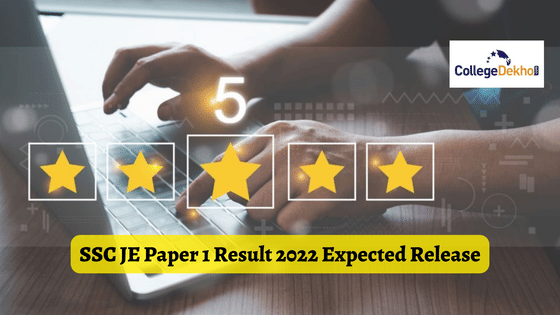 SSC JE Paper 1 Result 2022: Know the Expected Result Date | CollegeDekho