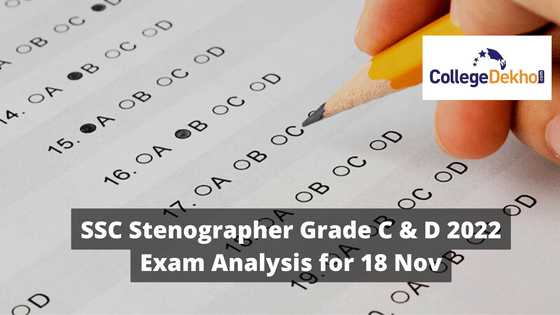 SSC Stenographer Grade C & D 2022 Exam Analysis (18 Nov) for all Shifts ...