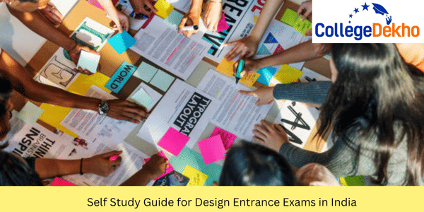 Self-Study Guide for Design Entrance Exams in India | CollegeDekho
