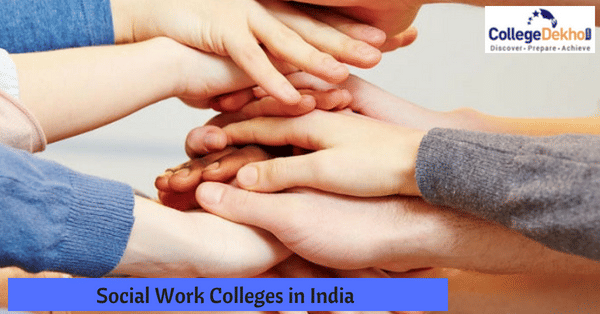 Top 10 Social Work Colleges in India: Outlook Survey | CollegeDekho